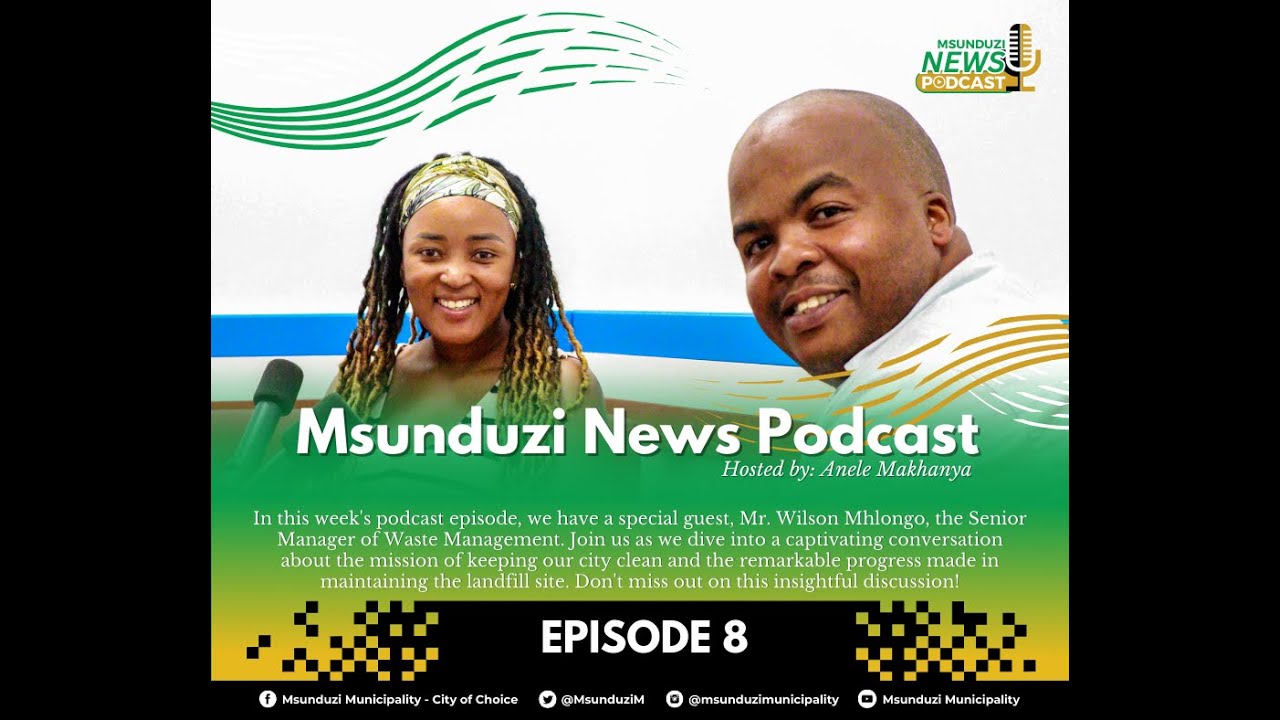 Msunduzi News Podcast - Episode 8 - Mr. Wilson Mhlongo (Senior Manager Waste Management) - YouTube
