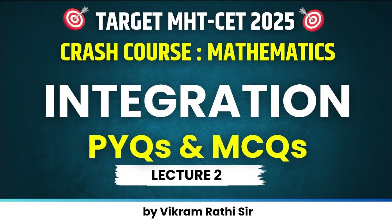 2. Integration target 🎯 MHT CET PYQs MCQs class 12 - YouTube