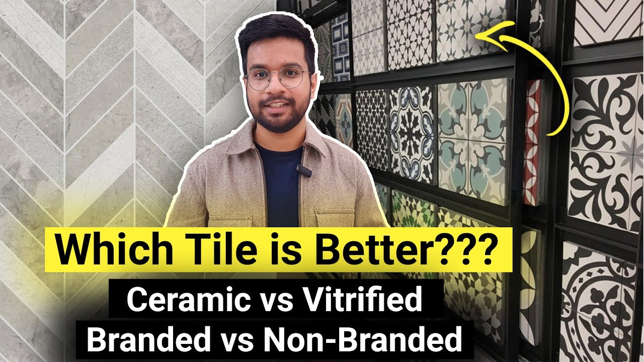Tiles ceramic vs vitrified | branded vs non branded - YouTube