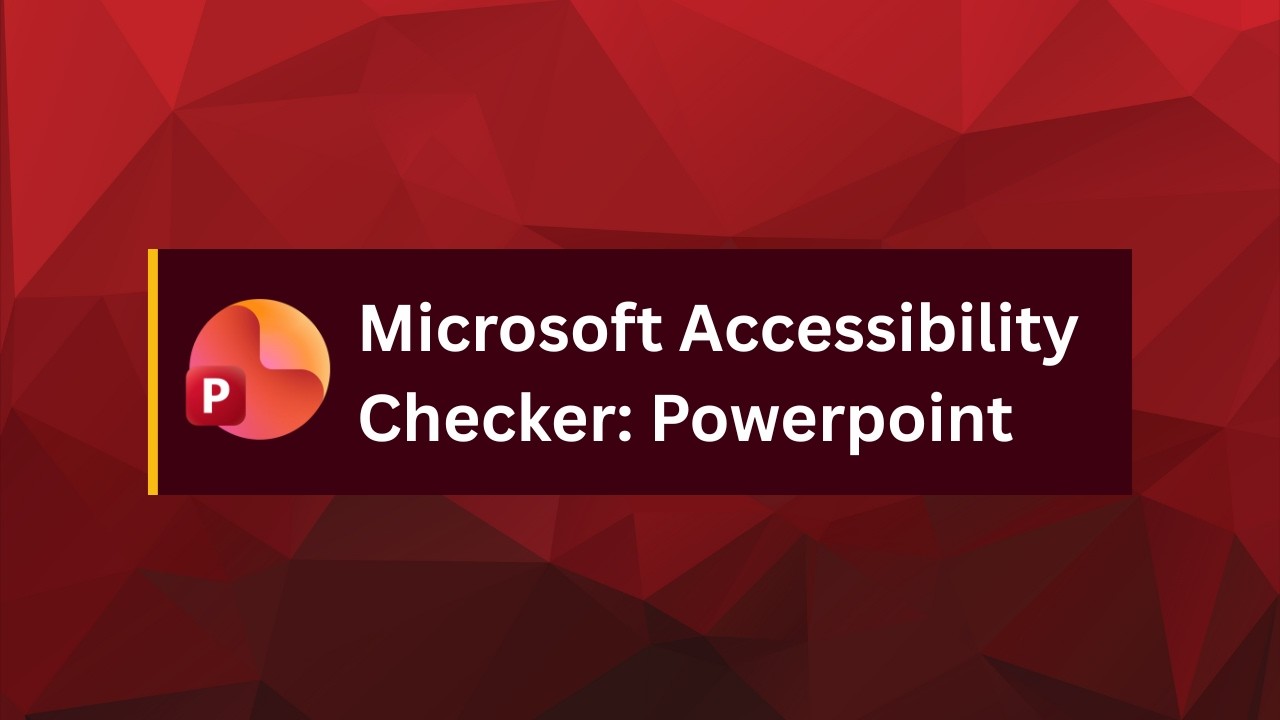 Microsoft Accessibility Checker: Powerpoint - YouTube