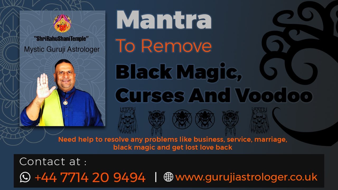 Mantra To Remove Black Magic, Curses And Voodoo | By Renowned # ...