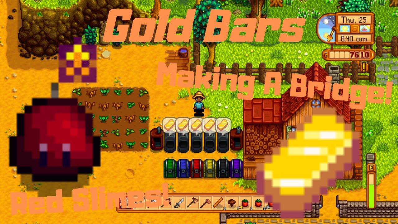 Stardew Valley - Gold Bars - Part 24 - YouTube