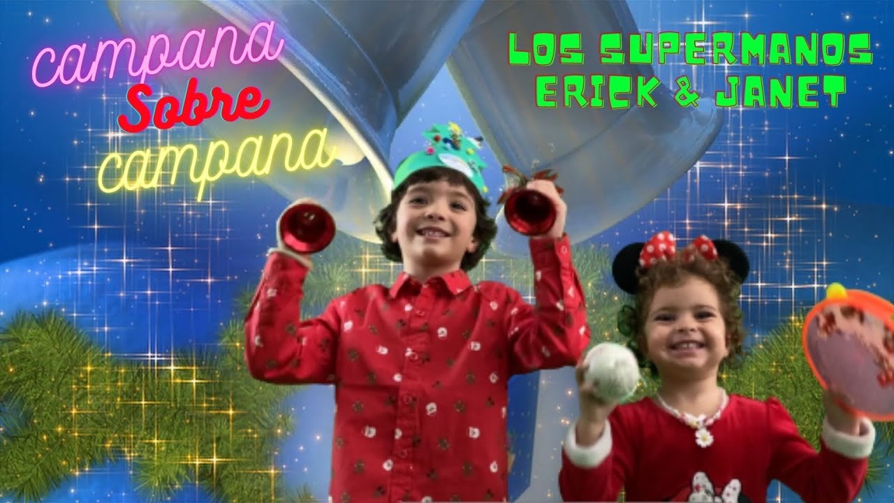 CAMPANA SOBRE CAMPANA🎄VILLANCICOS🎄NAVIDAD - YouTube