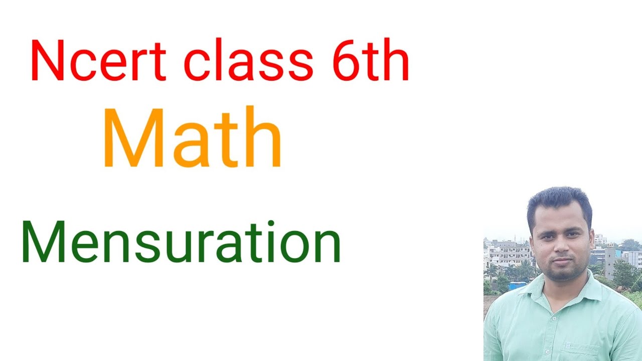 Mensuration-Class 6th Maths Chapter 10-Introduction- |Ncert Class 6th ...