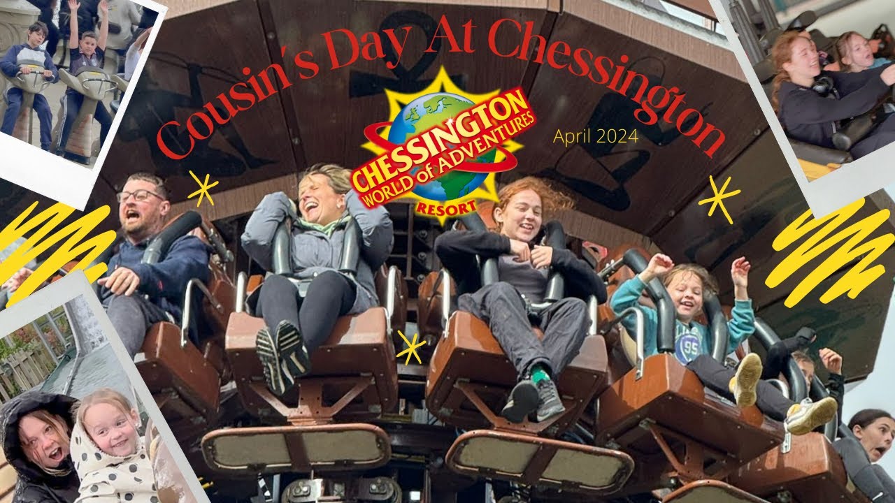 Cousins Day At Chessington / April 2024 - YouTube