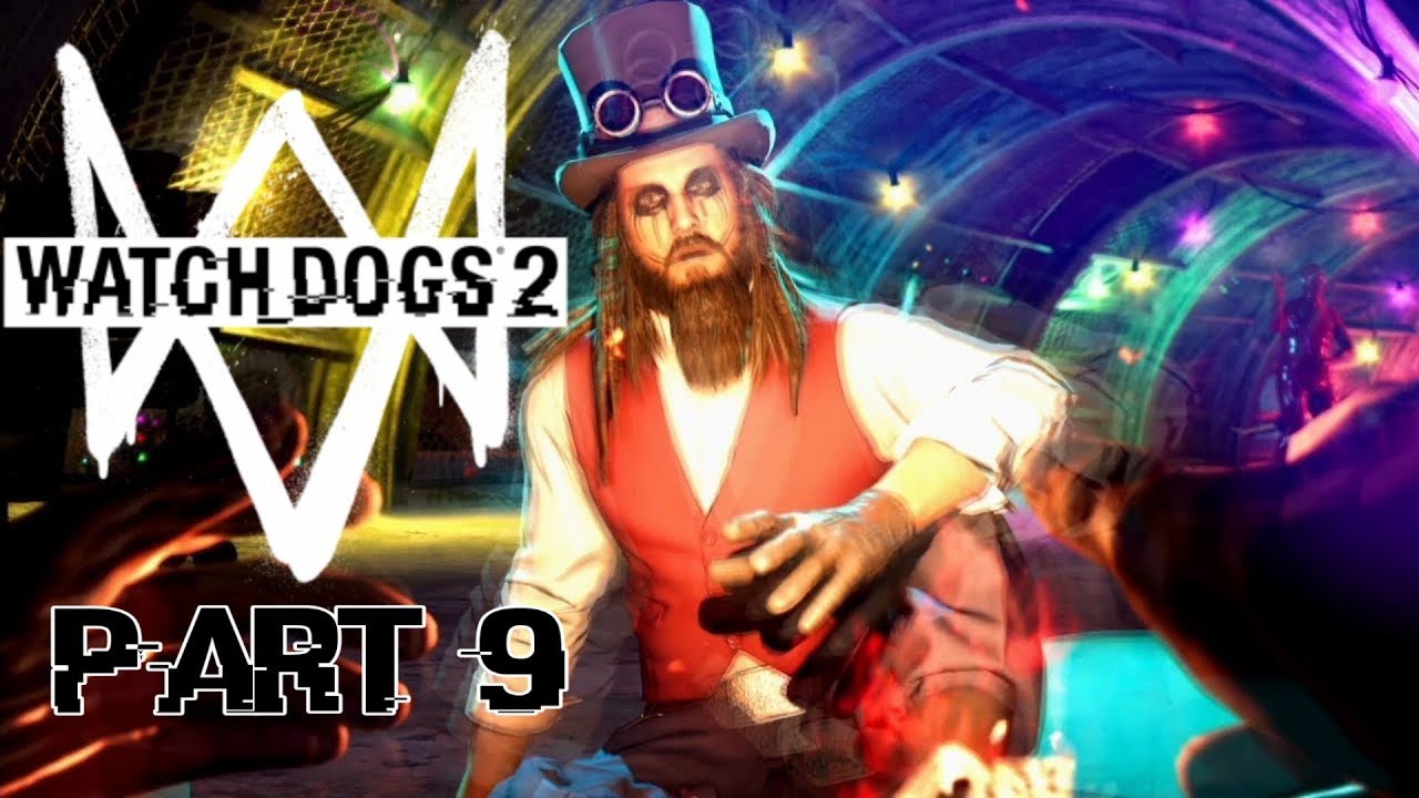 RAY || Watch Dogs 2 (max. difficulty) || Part 9 (NO VOICE) - YouTube