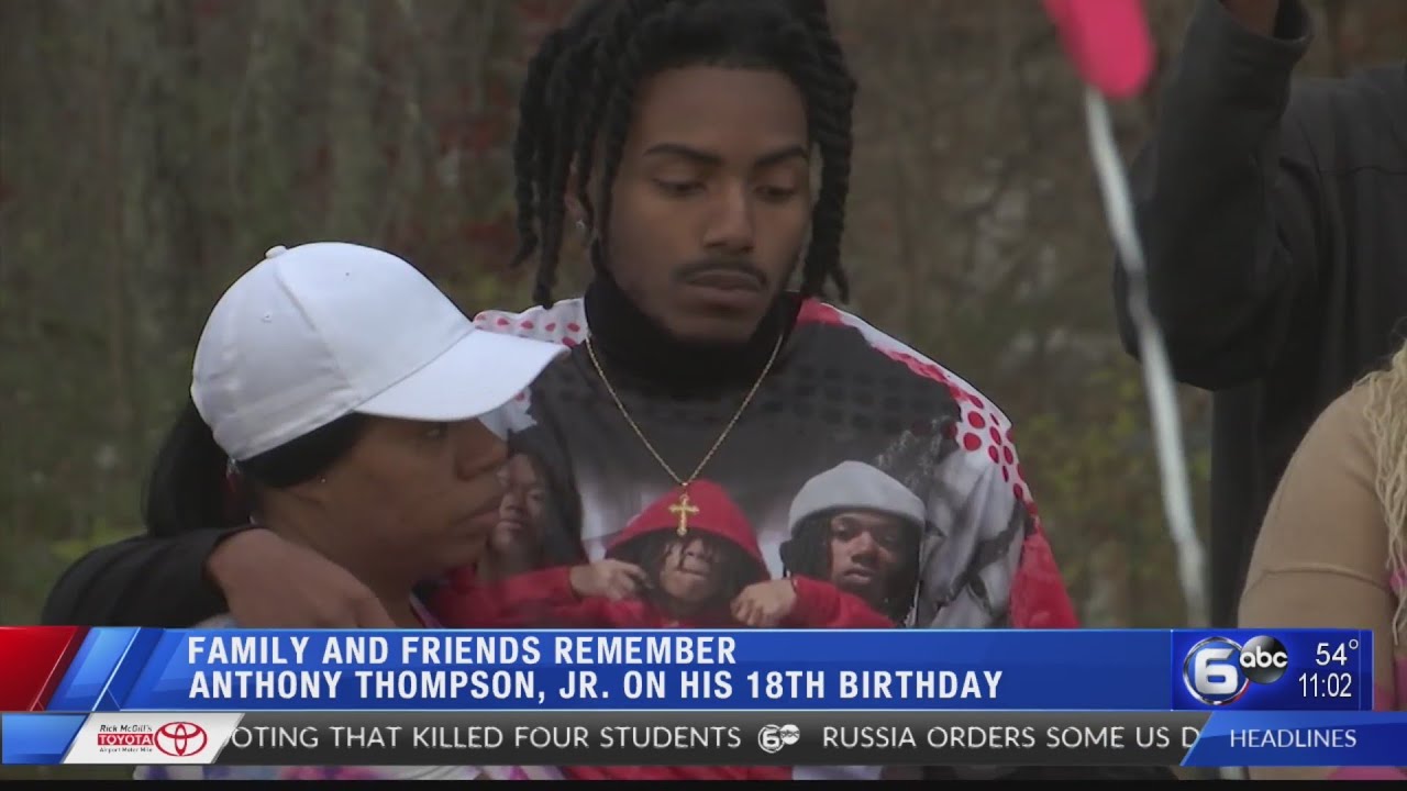 Family and friends remeber Anthony Thompson Jr. on his 18th birthday ...