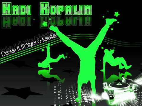 Azer Destan ft. M-Styler & KaraTürk - Hadi Kopalim