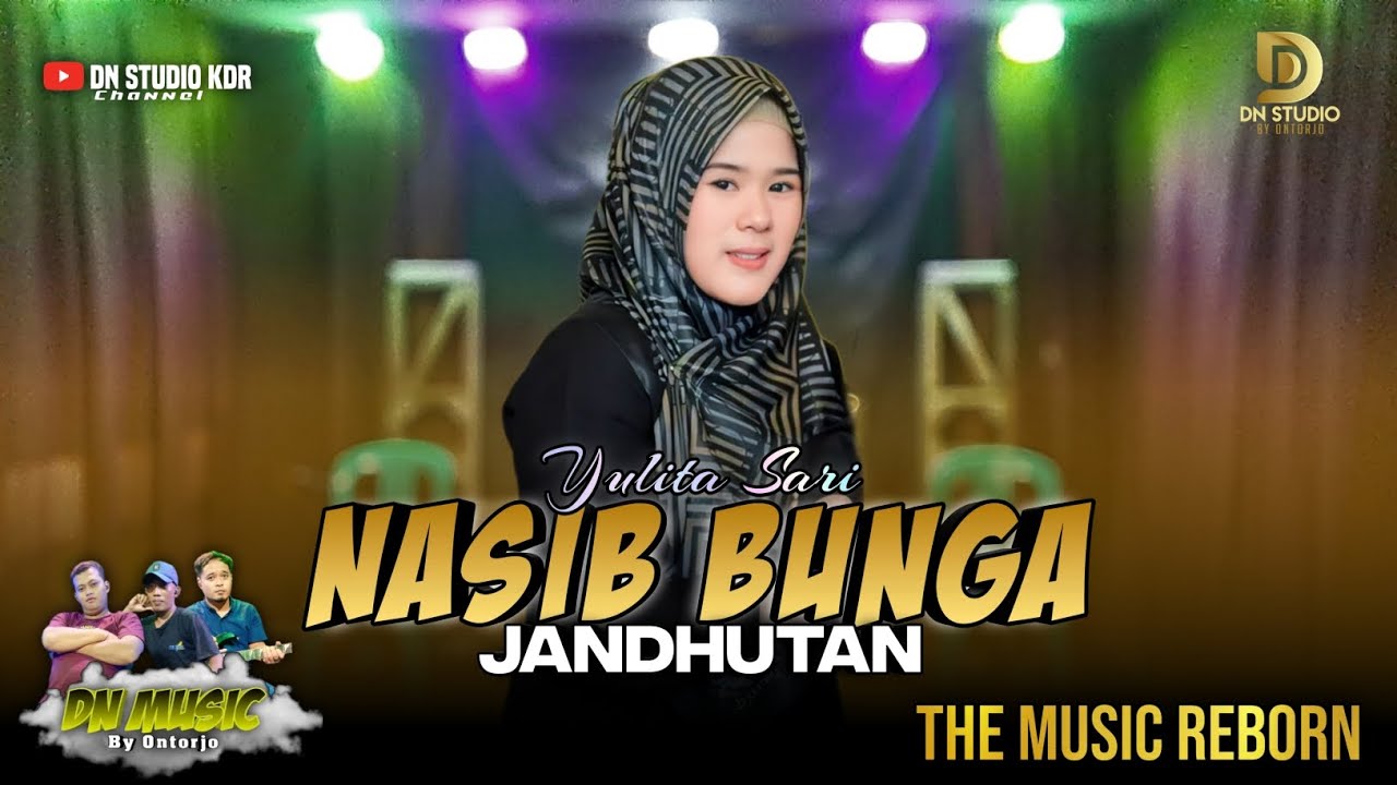 NASIB BUNGA || YULITA SARI || DN Studio KDR - YouTube