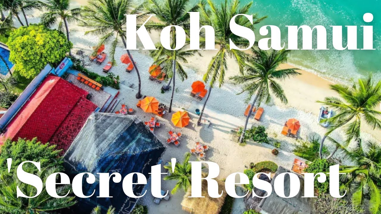 Top Secret Resort Koh Samui + Bye to Koh Phangan Thailand 2022 - YouTube