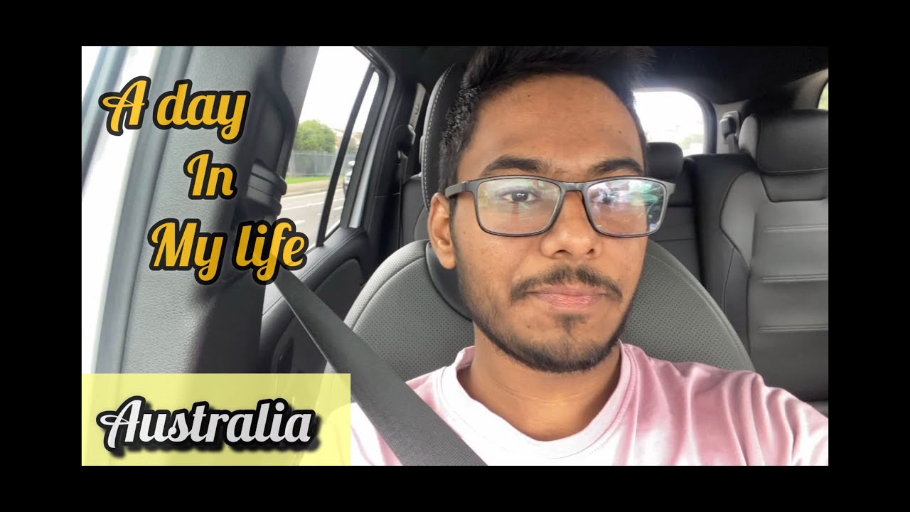 A Day in my life in Australia | life in Australia | Australia Daily ...