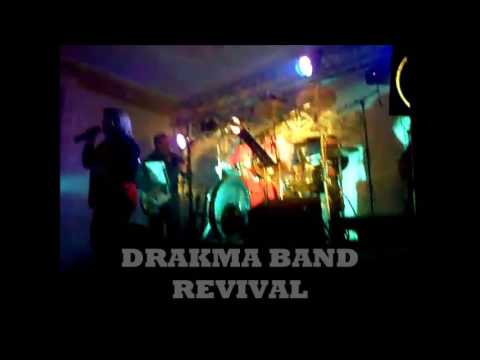 DRAKMA BAND REVIVAL - YouTube