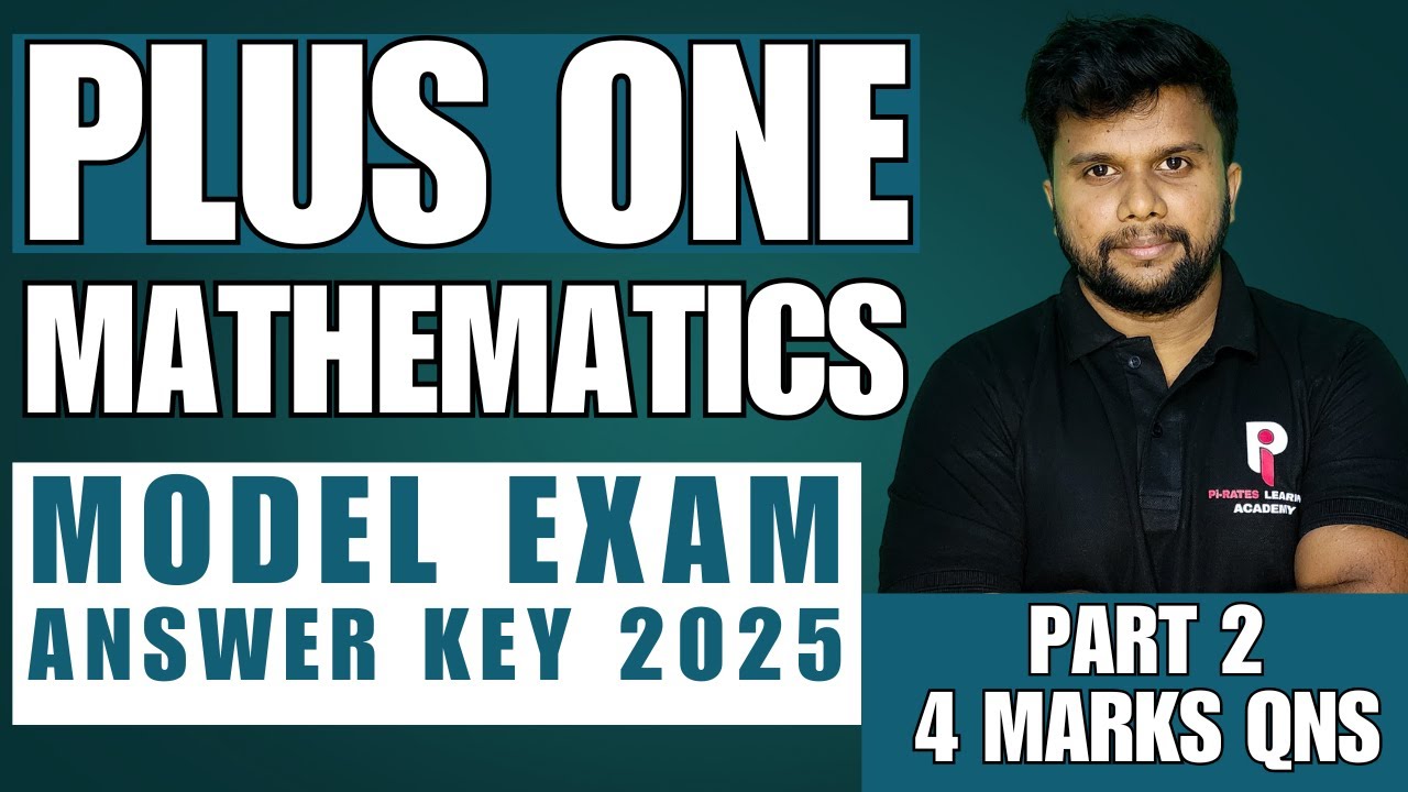 PLUS ONE MATHS | MODEL EXAM 2025 | PART 2 | ANSWER KEY | 4 MARKS QNS ...