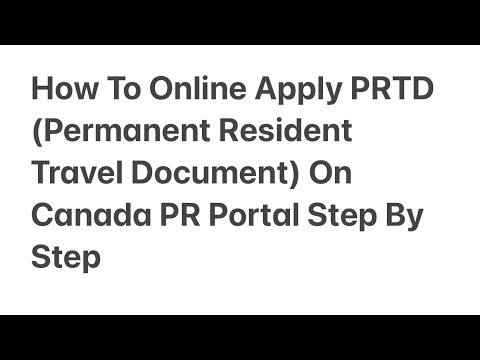 How To Online Apply PRTD (Permanent Resident Travel Document) On Canada ...