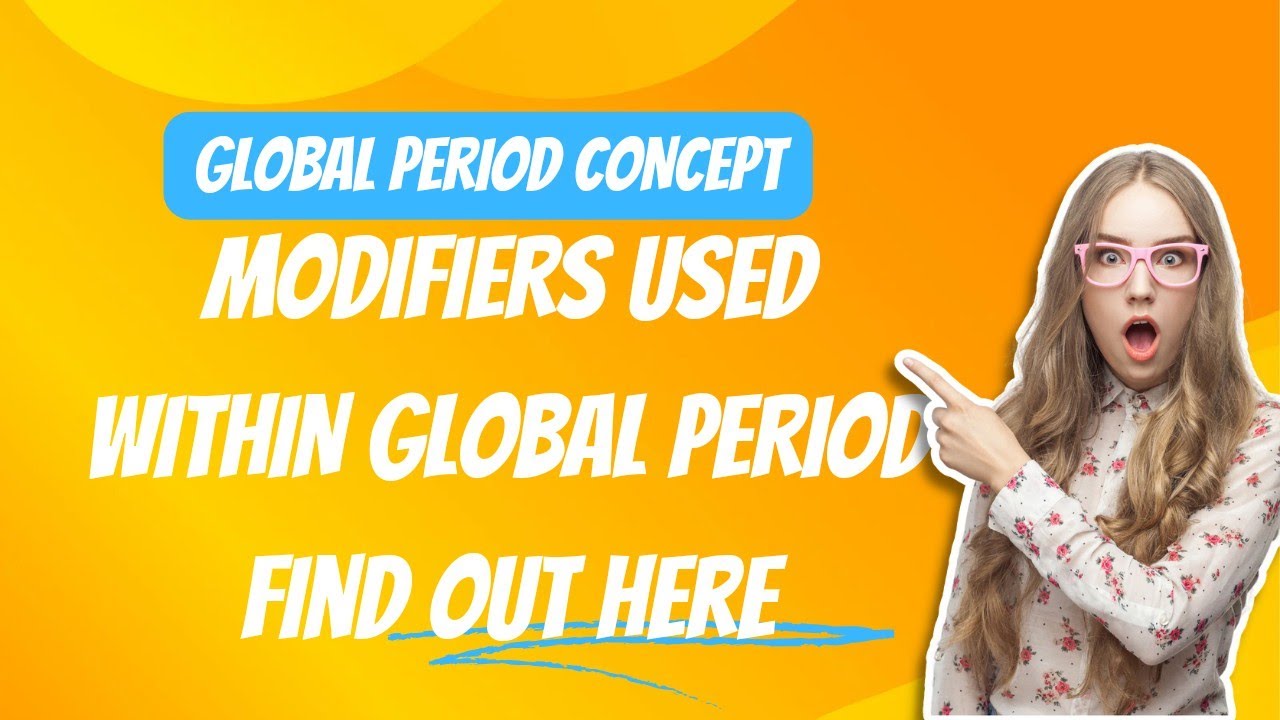 Global Period Concept And Modifiers Use Within Global Period In Medical