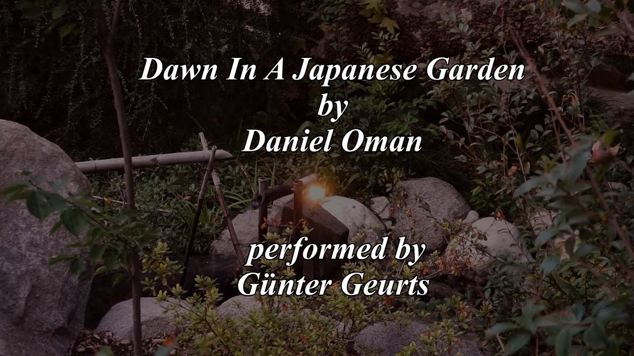 Dawn In A Japanese Garden (Daniel Oman) - YouTube