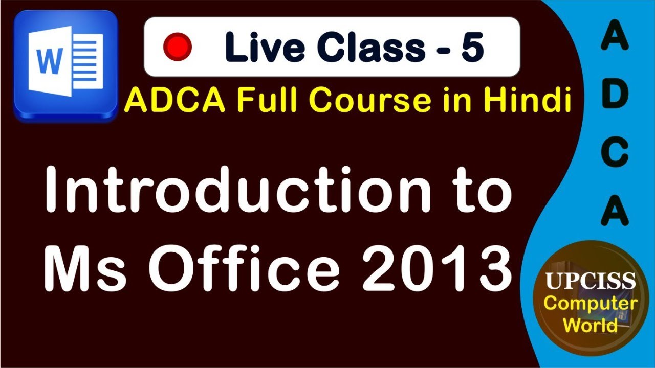 Microsoft Office 2013 | Live CLass - 5 | ADCA Full Course - YouTube