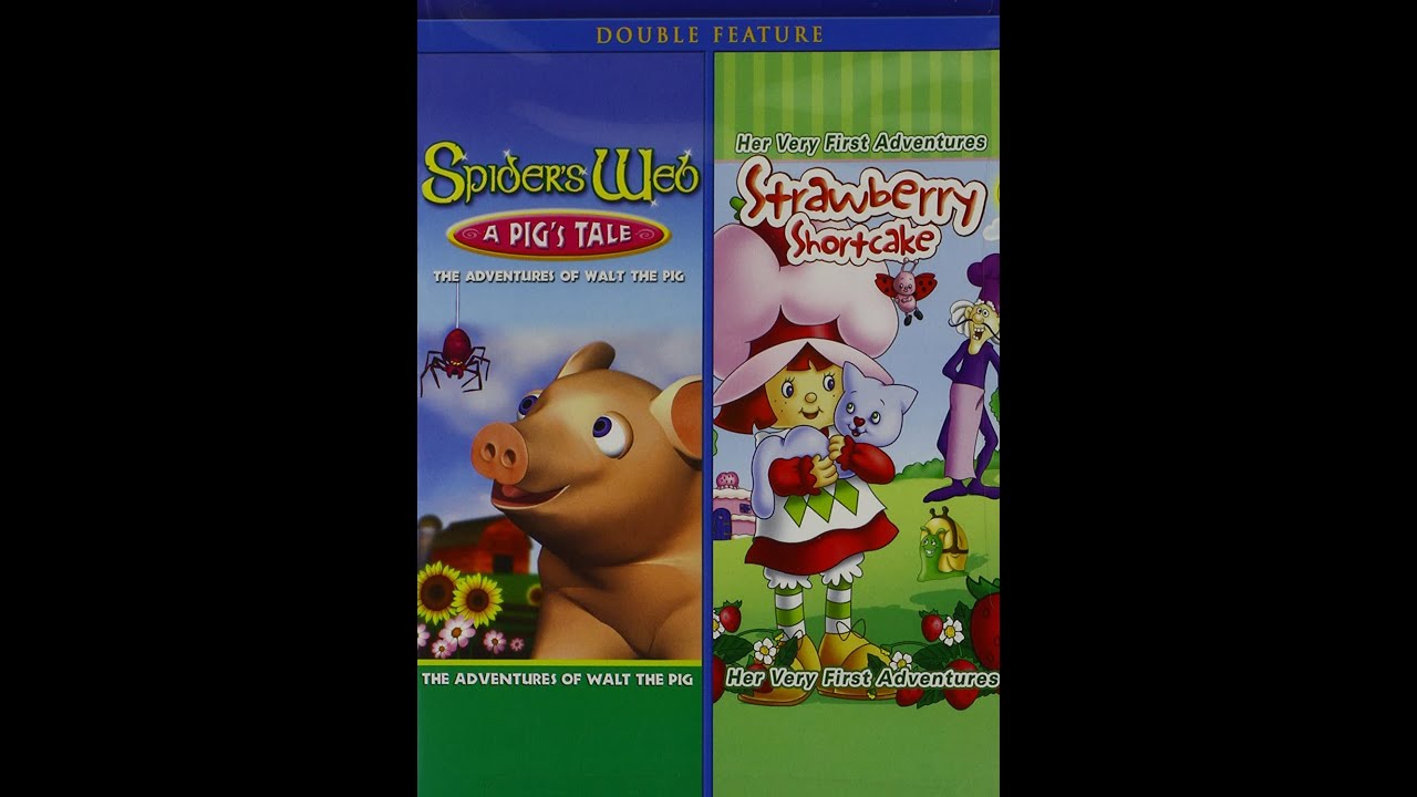 Opening to Spider's Web A Pig's Tale/Strawberry Shortcake Her Very ...