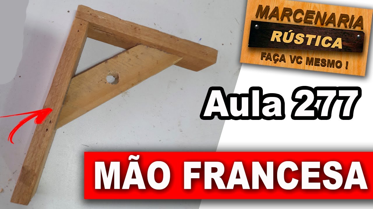 mão francesa de madeira como fazer mão francesa faça você mesmo curso ...