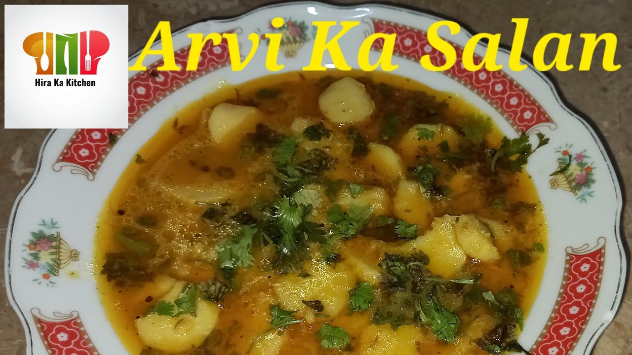 Arvi ka Salan Recipe by Hira @hirakakitchen4542 - YouTube