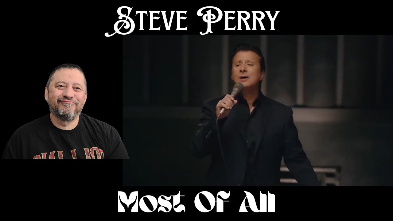 Steve Perry Reaction Video Most of All Studio Version - YouTube