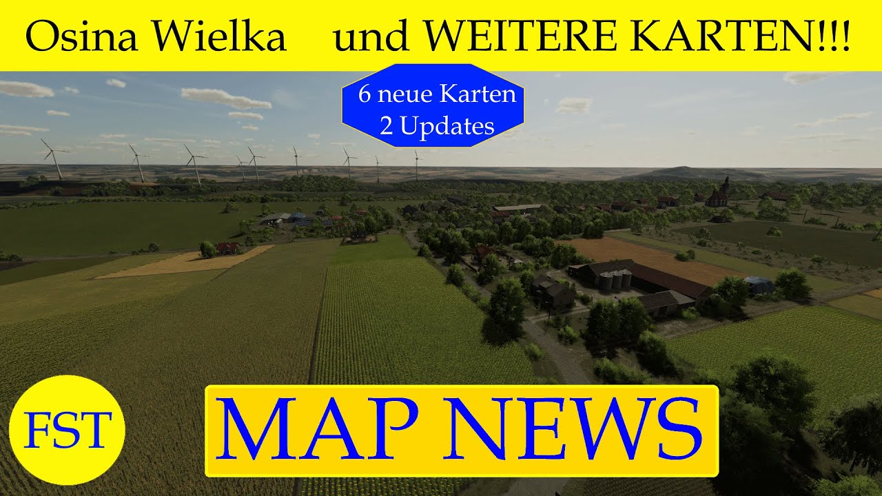 LS22 MAP NEWS Osina Wielka und WEITERE KARTEN!!! 10.-12.12.22 (6 neue ...