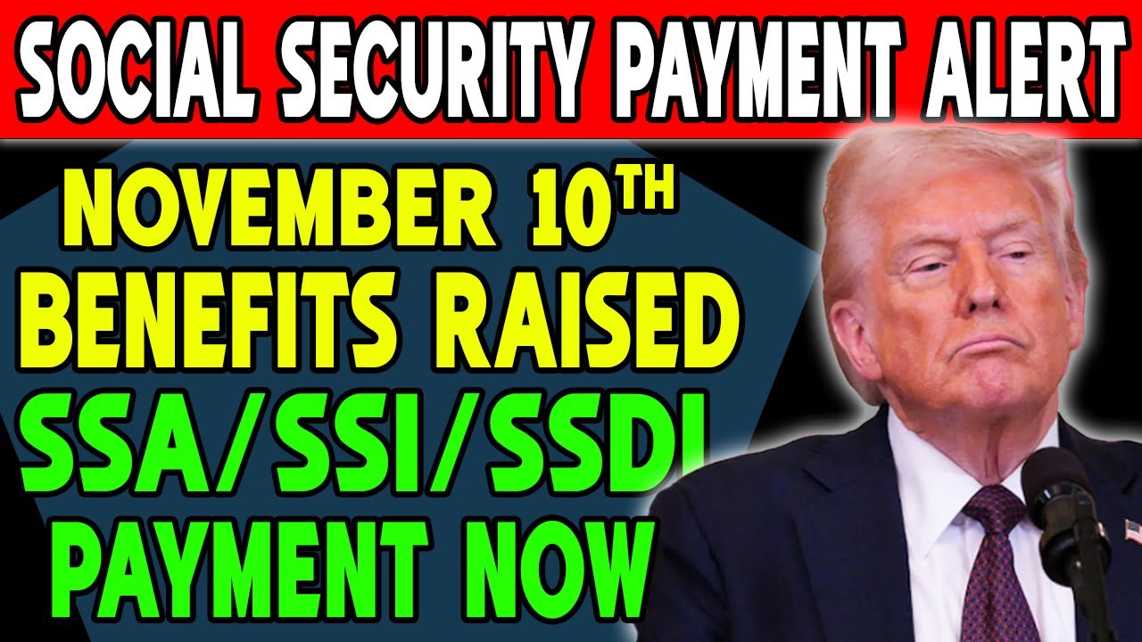 HEADS UP! Social Security Payment On November 10th 2025 - RAISE IN ...