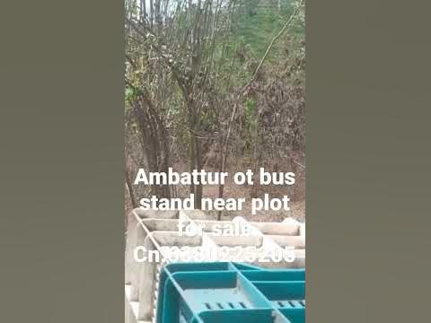 ambattur ot bus stand near plot for sale cn.6380225205 - YouTube