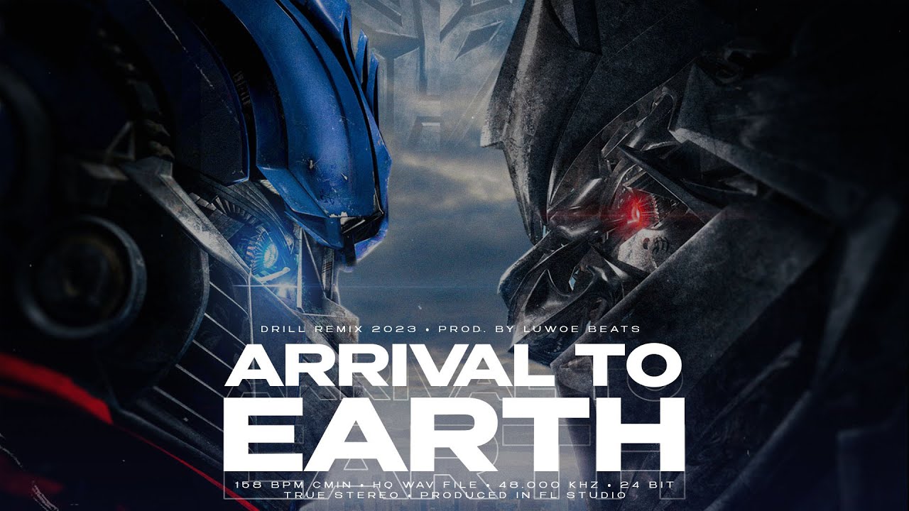 Transformers - ARRIVAL TO EARTH - Drill Remix (Prod. Luwoe Beats) - YouTube