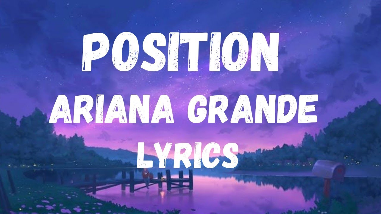 Ariana Grande - Positions (Lyrics) - YouTube