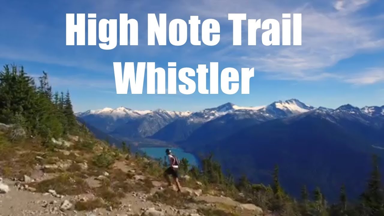 Whistler High Note Trail - YouTube