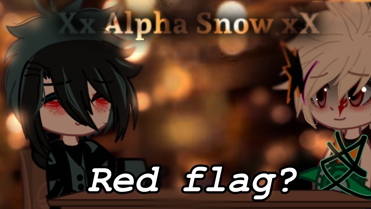 Red flag? Gacha trend ꨄDkbkꨄ - YouTube