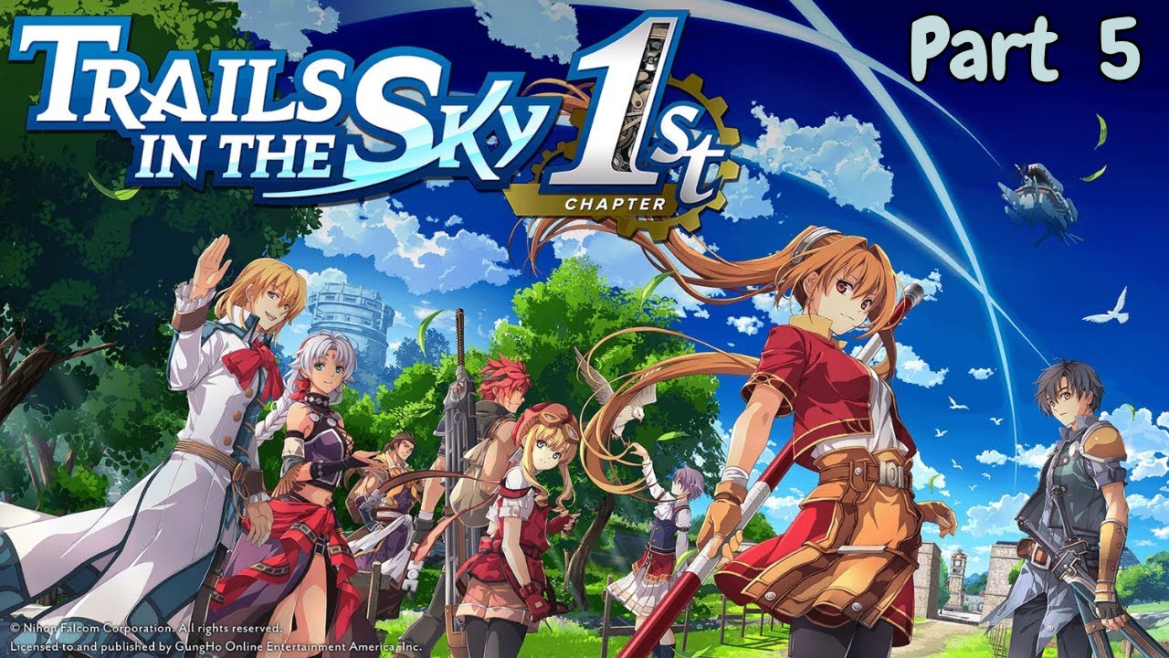 Part 5 Trails in the Sky REMAKE We're finally back - YouTube
