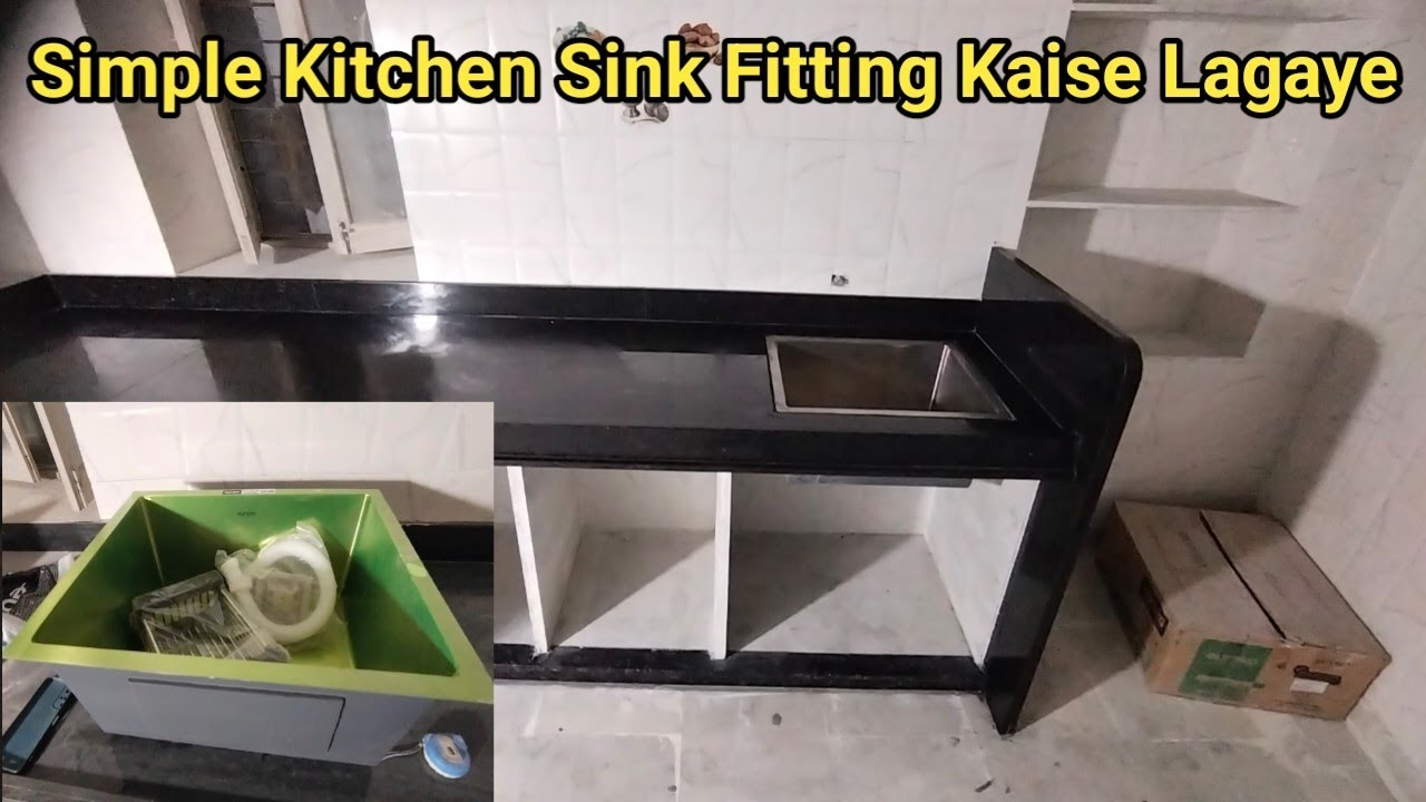 Sipmal kitchen Sink Fitting kaise lagaye | How to Make kitchen Sink new ...