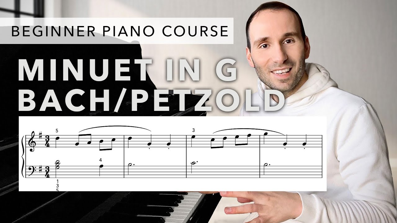 Beginner Piano Course Level 2 | 40. Minuet in G (Bach/Petzold) - YouTube