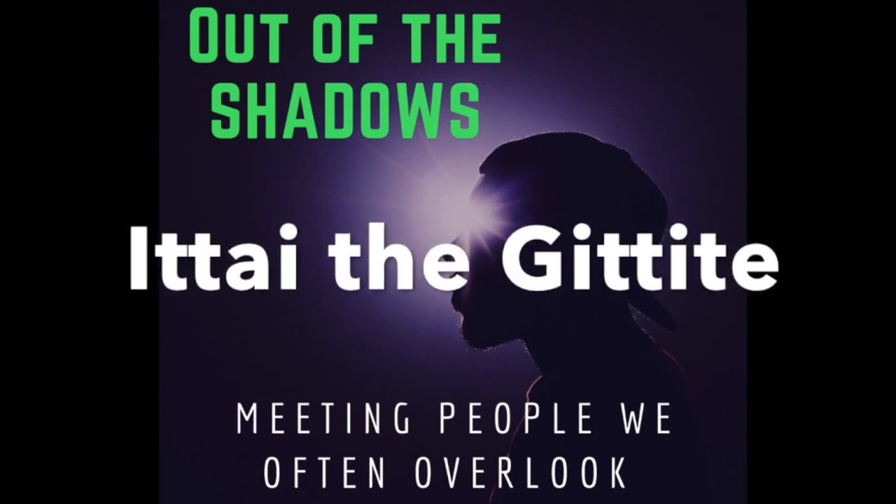 Ittai the Gittite - YouTube