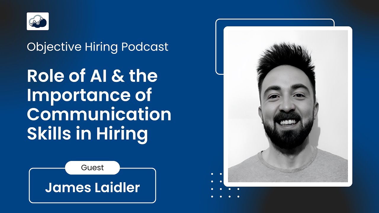 James Laidler on The Role of AI and the Importance of Communication ...