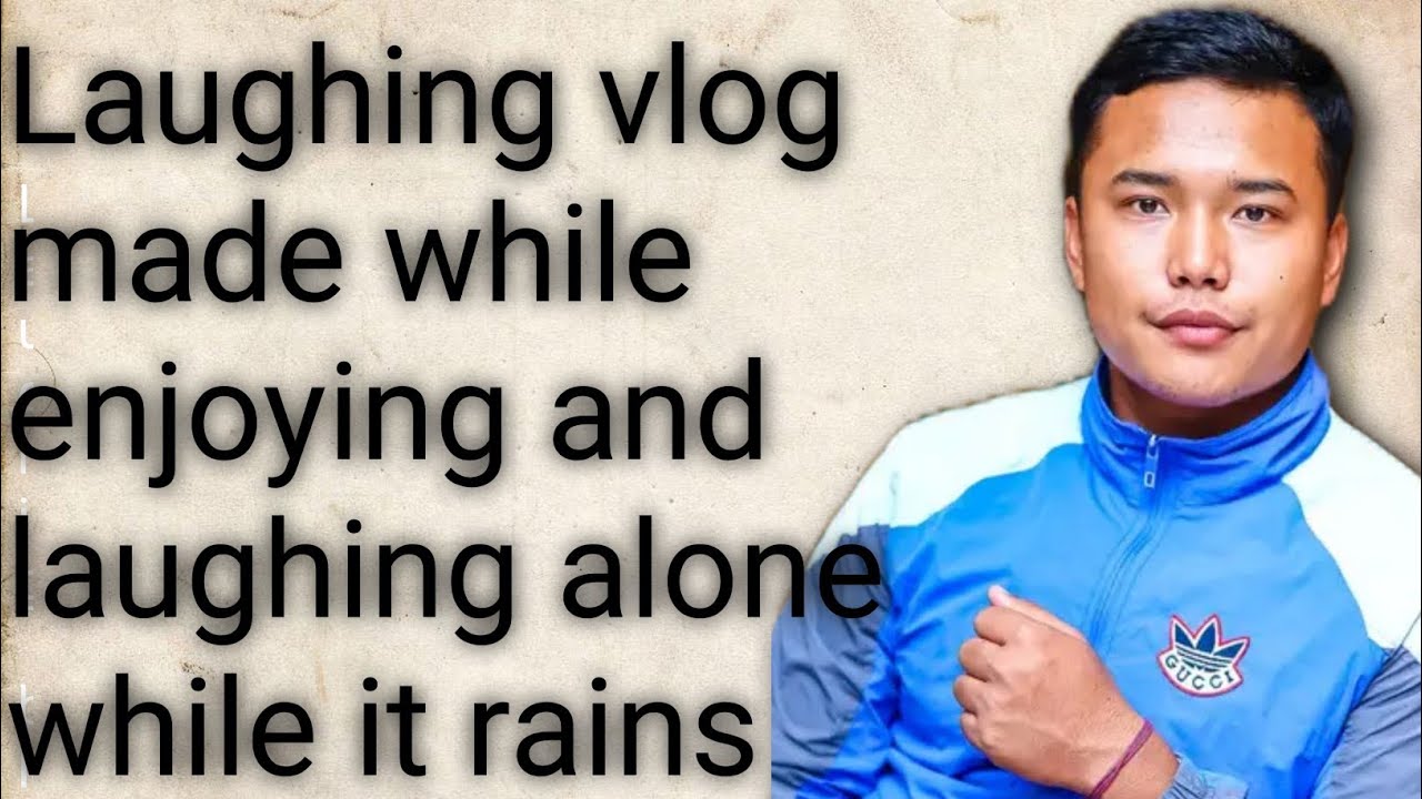 Laughing blog made while enjoying and laughing alone while it rains# ...