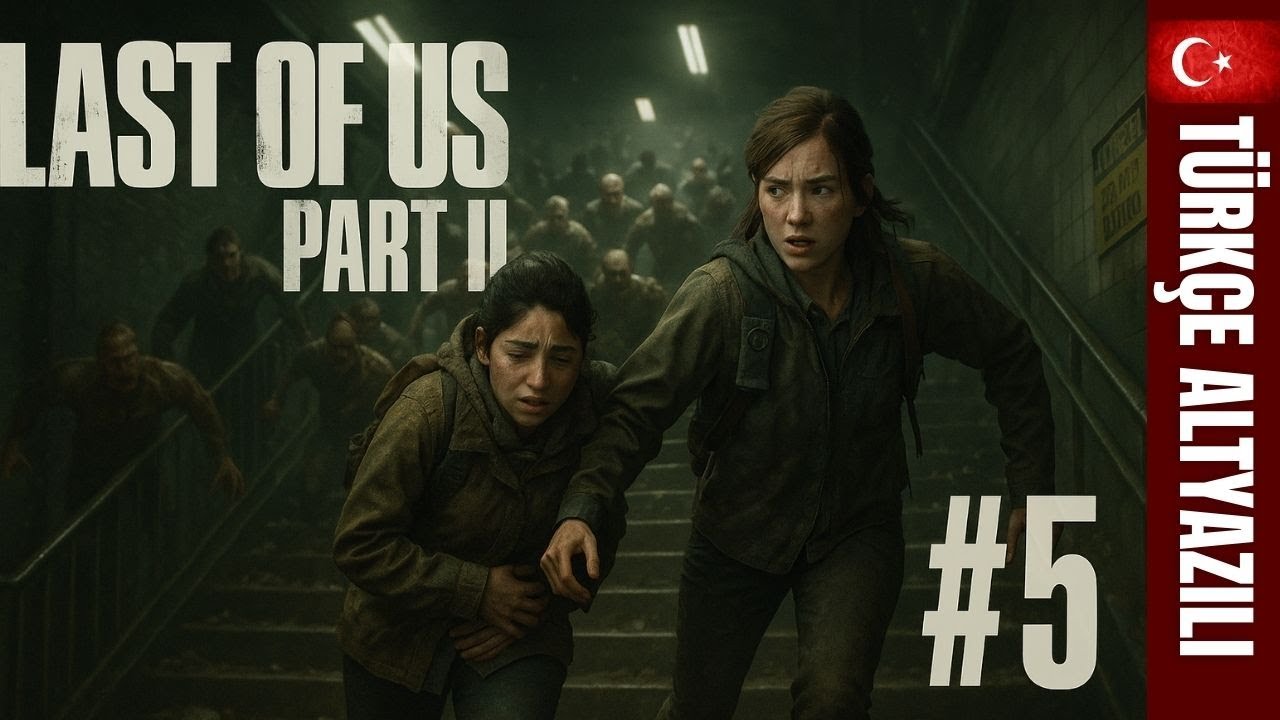 The Last of Us Part II - Bölüm 5 | Leah & WLF'den Kaçış [Türkçe ...
