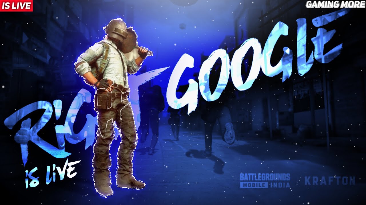 BGMI Live Streaming | Gaming More | Live Streaming #51 | Right Google ...