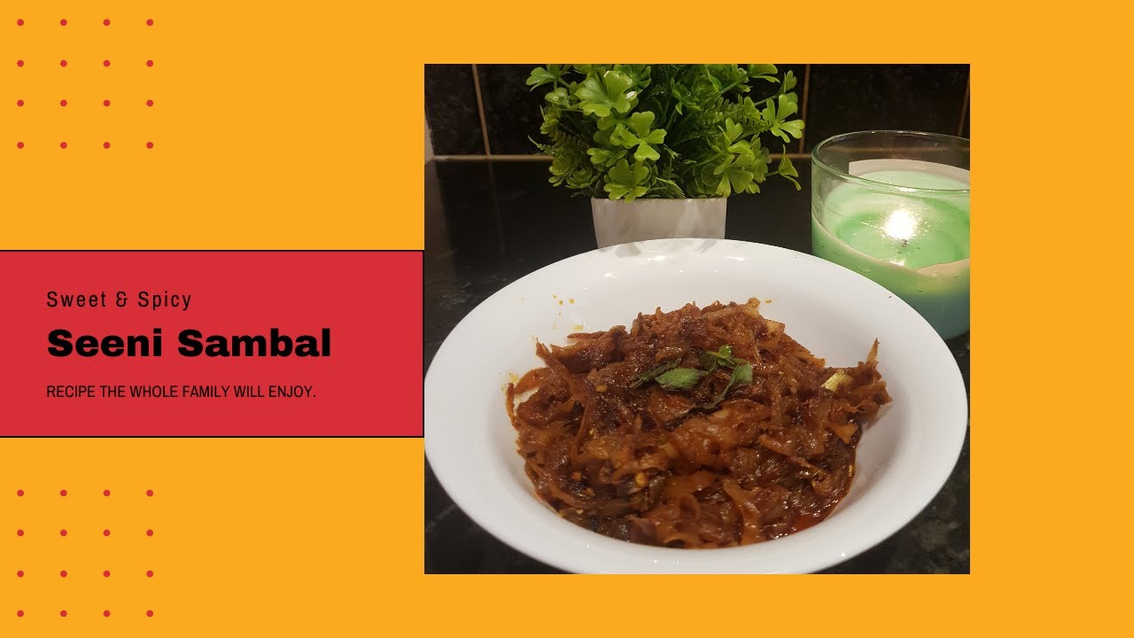 How to make Seeni Sambal ( Sri Lankan Style) - YouTube