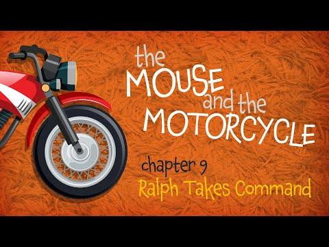 The Mouse and the Motorcycle - Chapter 9