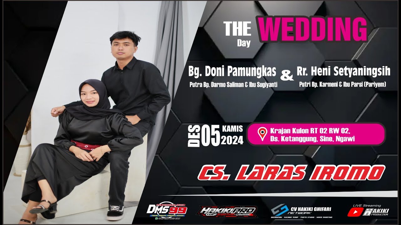 LIVE malam || CS. LARAS IROMO || Wedding Doni & Heni || DMS99 Sound ...
