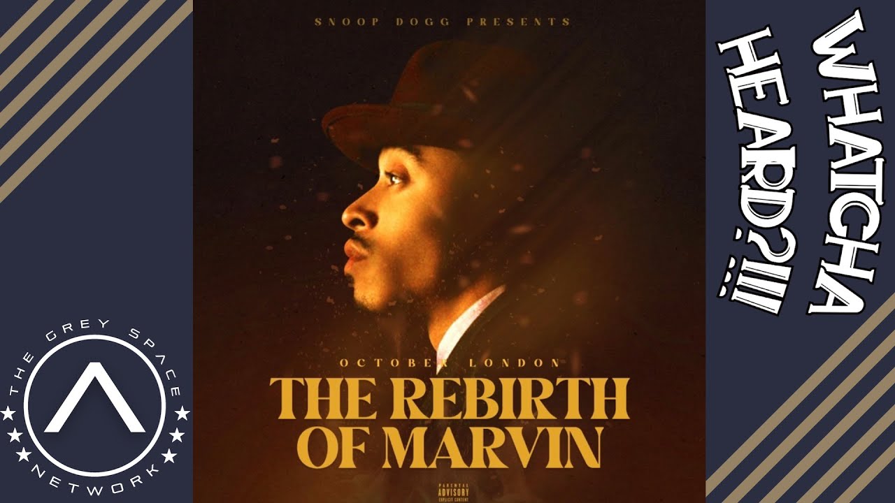 October London - The Rebirth Of Marvin | Whatcha Heard Review - YouTube
