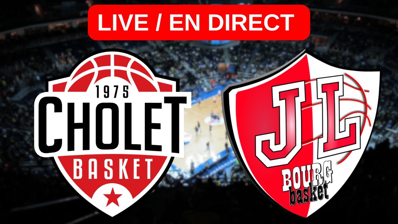 🔴 LIVE: Cholet Basket vs JL Bourg – LNB Pro A Playoff 2025 | EN DIRECT ...