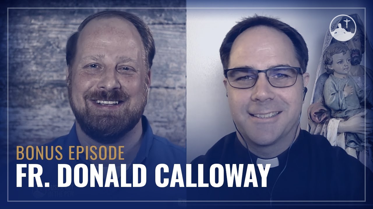 Interview w/ Fr. Donald Calloway - YouTube