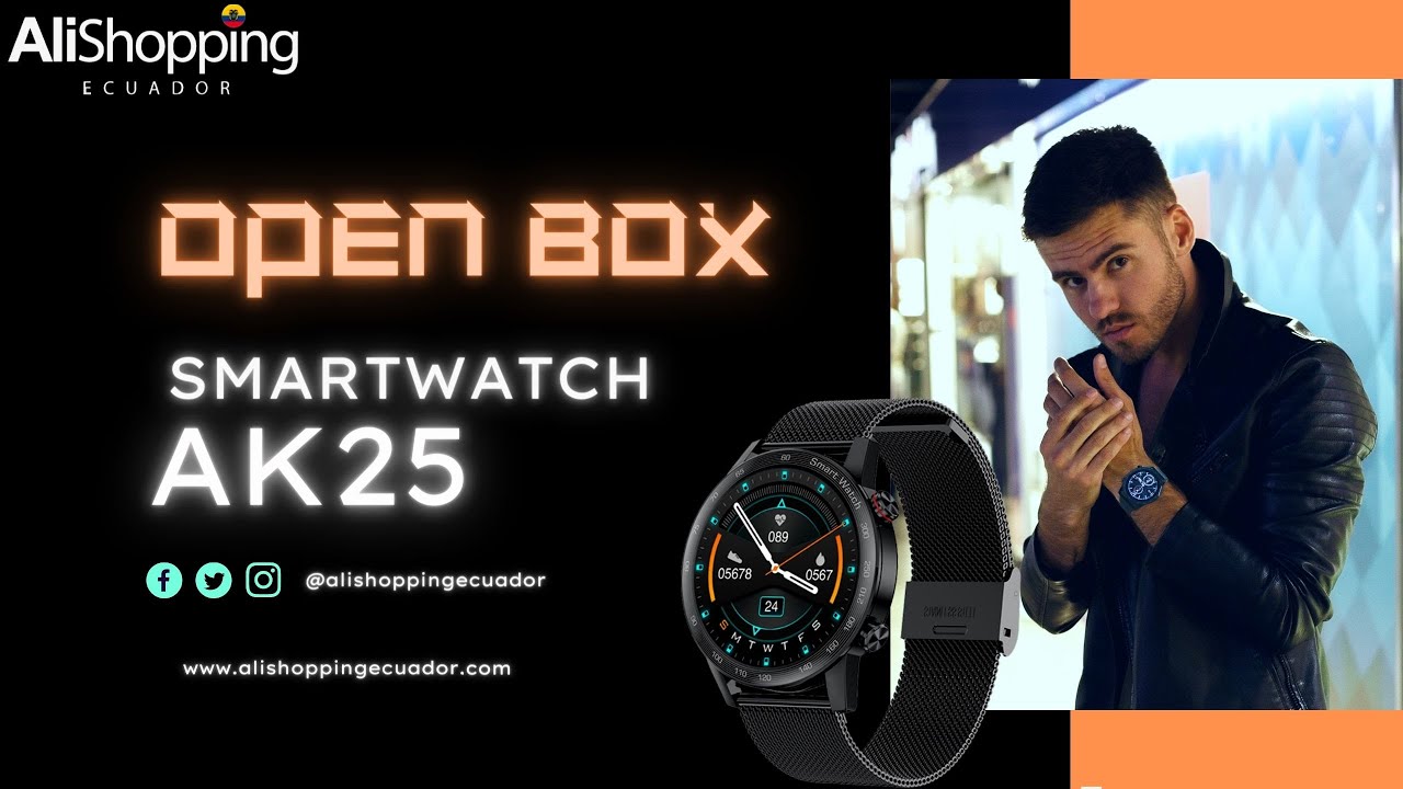SMARTWATCH AK25 DESEMPAQUETADO Y REVISION DE FUNCIONES (UNBOXING ...