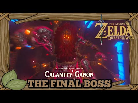 Calamity Ganon The Final Boss Fight | The Legend of Zelda: Breath of ...