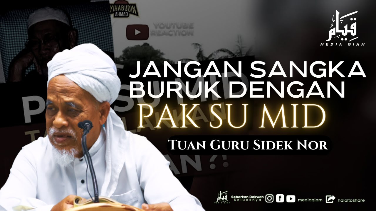 𝙏𝙪𝙖𝙣 𝙂𝙪𝙧𝙪 𝙎𝙞𝙙𝙚𝙠 𝙉𝙤𝙧 Jangan Buruk Sangka dengan Pak Su Mid - YouTube