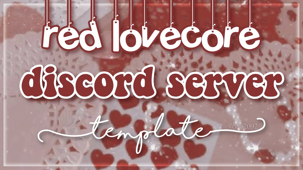 ⋆🌹﹕ valentines lovecore red theme FREE discord server template 、ely ...